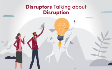 Disruptors Talking about Disruption